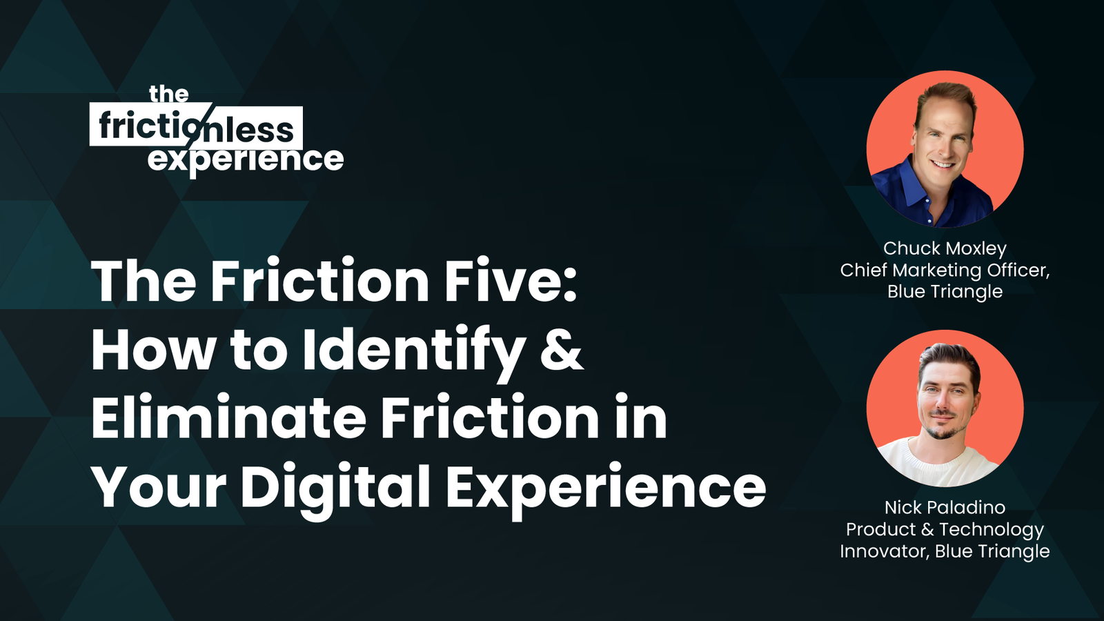 The Friction Five: How to Identify & Eliminate Friction in Your Digital ...